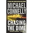 Chasing the Dime: Connelly, Michael: 9780446611626: Amazon.com: Books