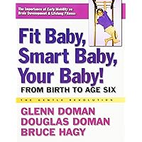 How to Teach Your Baby to Swim: From Birth to Age Six (The Gentle ...