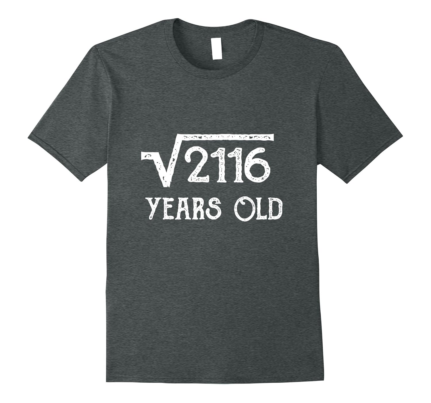 Funny 46th Birthday Shirt Square Root of 2116 for 46 yrs old-CD – Canditee