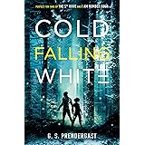 Amazon.com: Cold Falling White (2) (The Nahx Invasions): 9781481481878: Prendergast, G. S.: Books