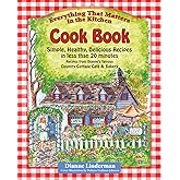Amazon.com: Everything That Matters in the Kitchen Cook Book: Simple ...