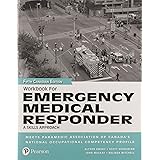 Emergency Medical Responder: A Skills Approach, Fifth Canadian Edition ...