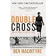 Double Cross: The True Story of the D-Day Spies: Macintyre, Ben ...
