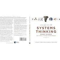 Systems Thinking Made Simple: New Hope for Solving Wicked Problems ...