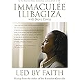 Led by Faith: Rising from the Ashes of the Rwandan Genocide (Left to ...