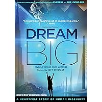 Amazon.com: IMAX: Dream Big: Engineering Our World : Jeff Bridges, Greg ...