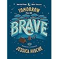 Tomorrow I'll Be Brave by Hische, Jessica