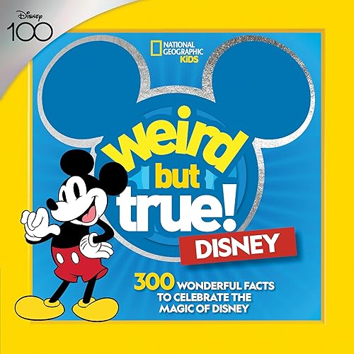 Weird But True! Disney: 300 Wonderful Facts to Celebrate the Magic of ...