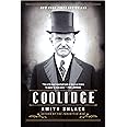 Amazon.com: Coolidge: 9780061967597: Shlaes, Amity: Books