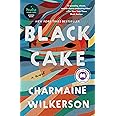 Black Cake: A Novel by Wilkerson, Charmaine