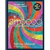 Sirocco: Fabulous Flavors from the Middle East: A Cookbook: Ghayour ...