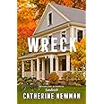 Amazon.com: Wreck: A Novel: 9780063453913: Newman, Catherine: Books