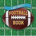 My First Football Book (First Sports): Sterling Childrens, Sterling ...