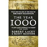 The Year 1000: What Life Was Like at the Turn of the First Millennium ...