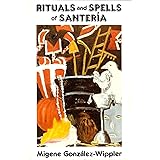 Santeria Spells & Rituals: The Ajitenas of the Orishas (Orisha Spirit ...