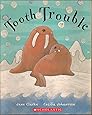 Tooth Trouble: Jane Clarke, Cecilia Johansson: 9780439744966: Amazon ...