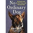 Amazon.com: No Ordinary Dog: My Partner from the SEAL Teams to the Bin ...