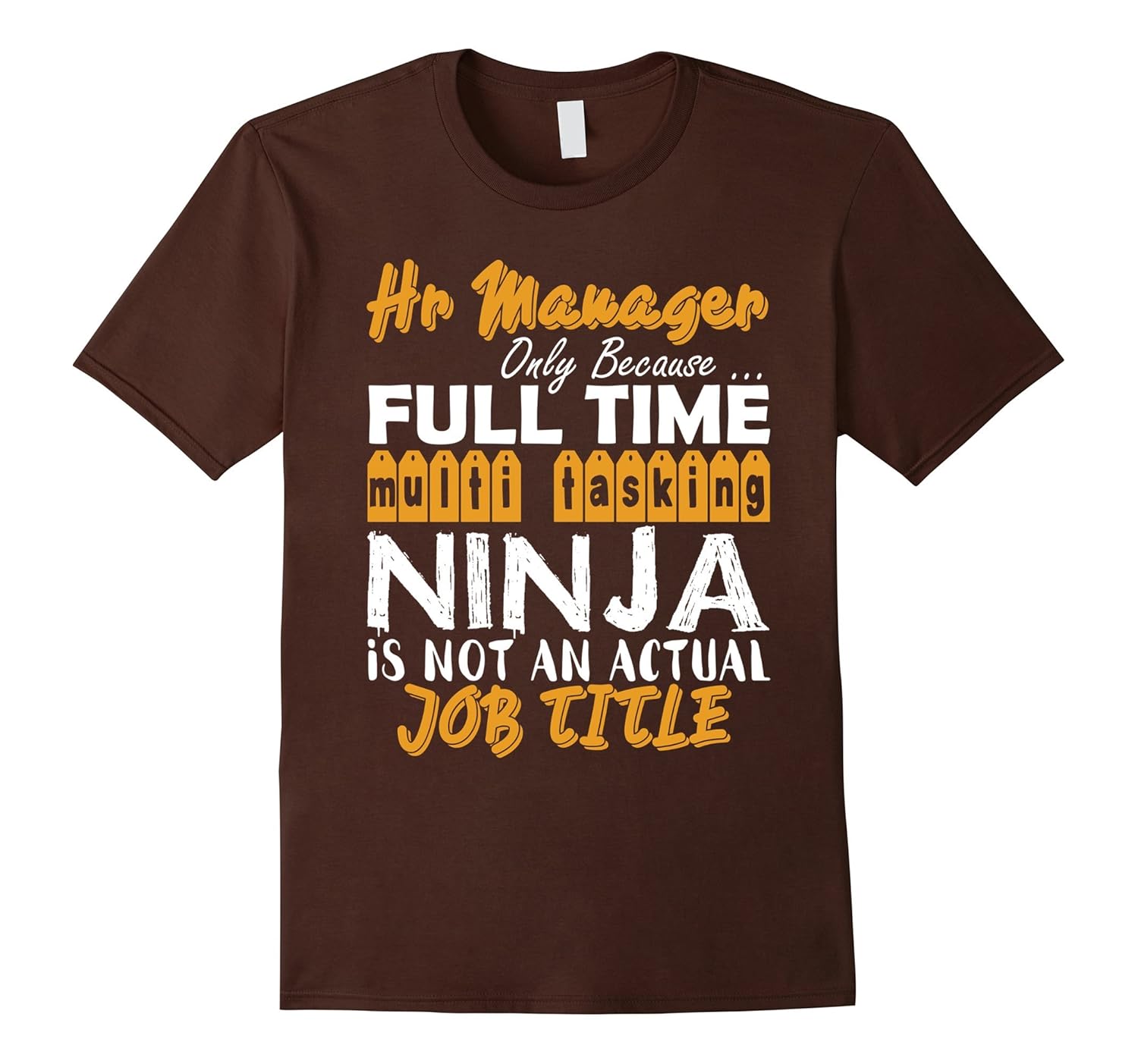 Hr manager Because Full Time Multitasking Ninja Funny Love-PL – theteejob