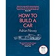 How To Build A Car: Newey, A.: 9780008196806: Amazon.com: Books