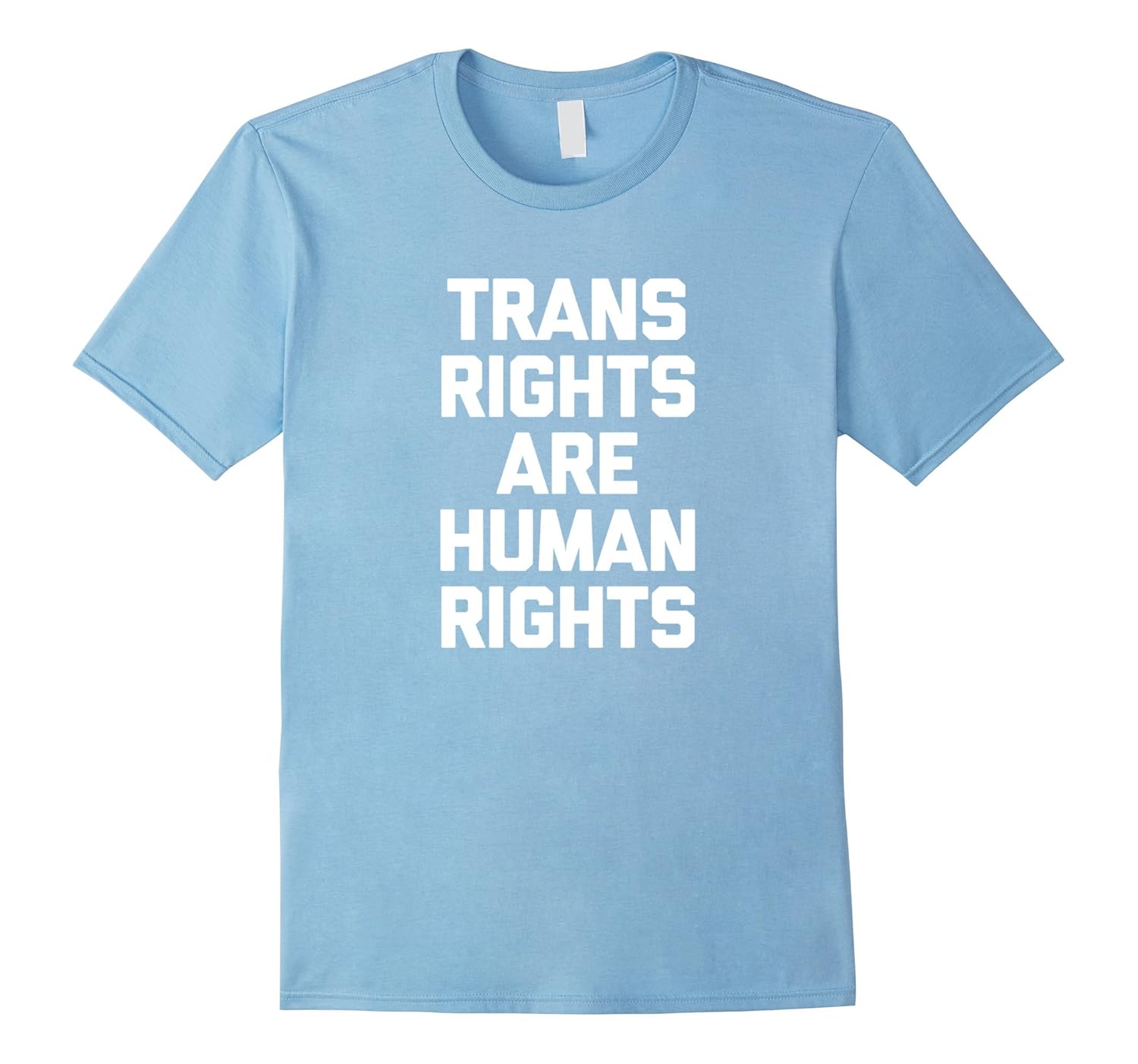 Trans Rights Are Human Rights T-Shirt funny saying sarcastic-CD – Canditee
