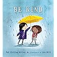 Be Kind: Zietlow Miller, Pat, Hill, Jen: 9781626723214: Books - Amazon.ca