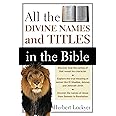 All the Divine Names and Titles in the Bible: Lockyer, Herbert ...