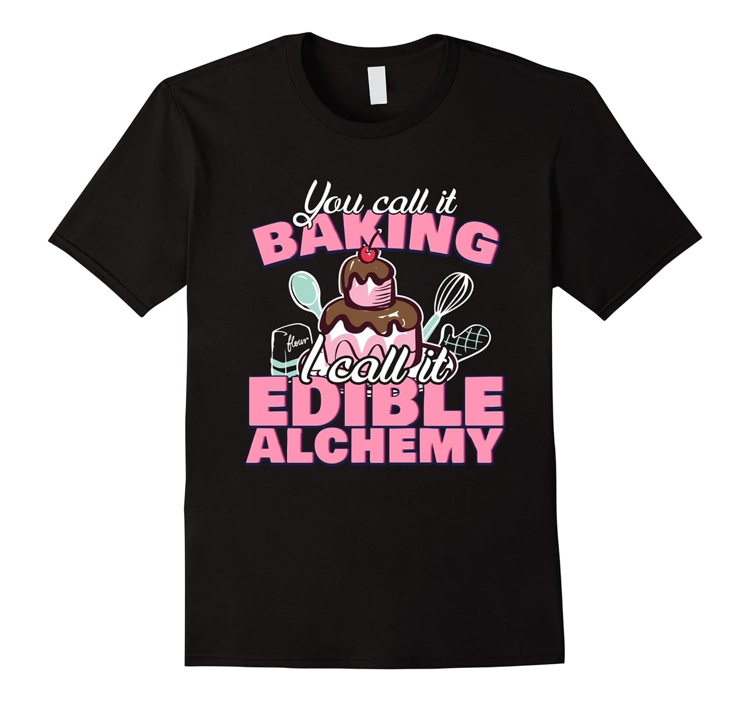 Funny I Love Baking T-shirt Bread Pastry Cake Baker Shirt-Art – Artvinatee