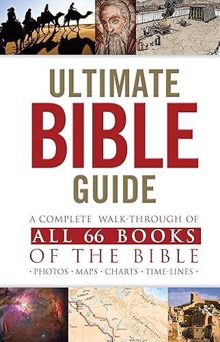 Ultimate Bible Guide, Mass Market Edition: A Complete Walk-Through of ...