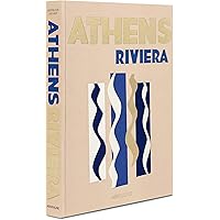 Athens Riviera - Assouline Coffee Table Book: Artarit, Stephanie ...