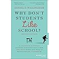 Why Don't Students Like School?: A Cognitive Scientist Answers ...