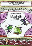 Macbeth for Kids (Shakespeare Can be Fun! S.): Amazon.co.uk: Lois ...