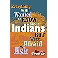Everything You Wanted to Know about Indians But Were Afraid to Ask: Treuer, Anton: 9780873518611 ...