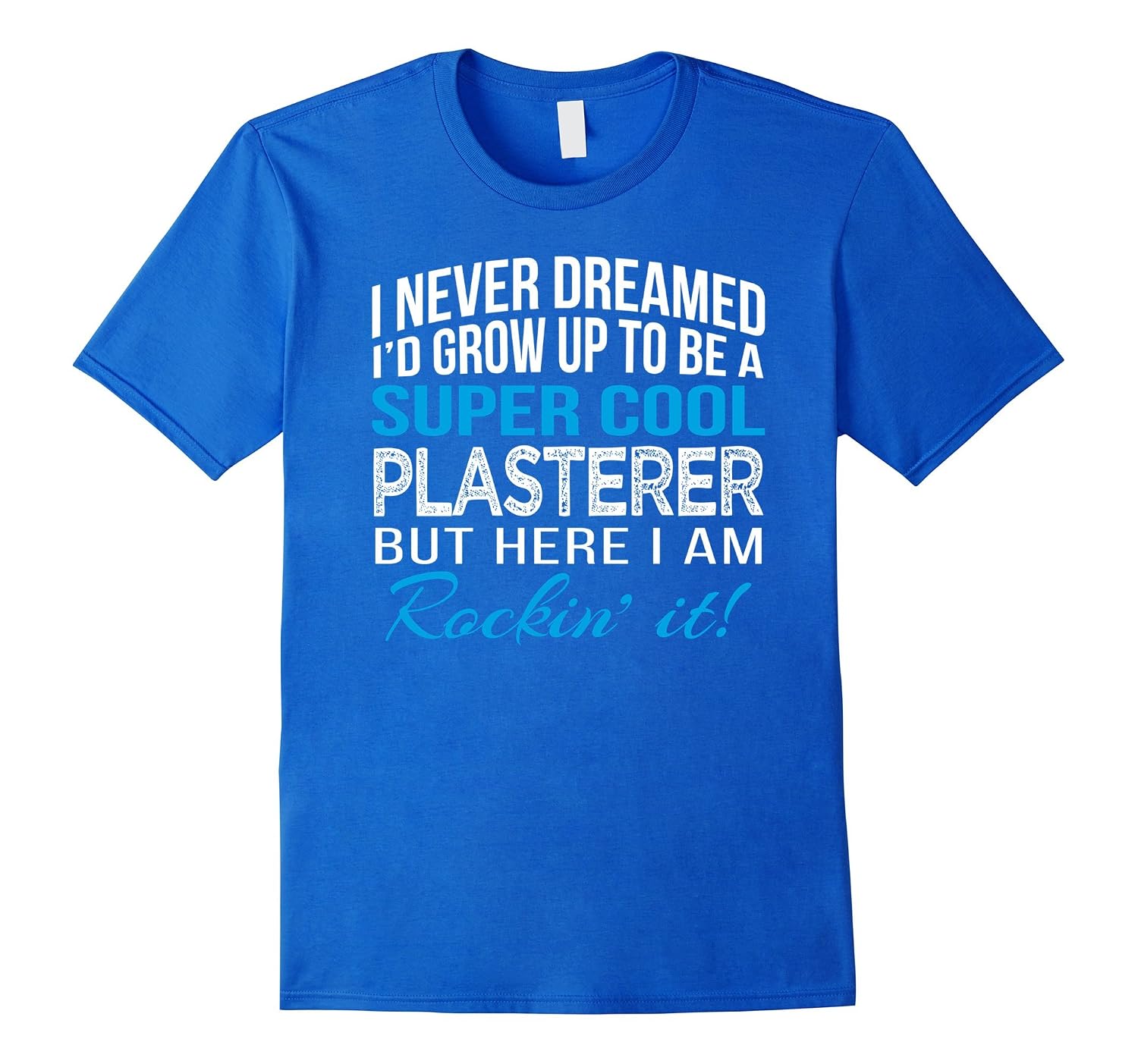 Super Cool Plasterer Funny Gift T Shirt-PL – theteejob