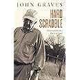 Hard Scrabble: Observations on a Patch of Land: Graves, John ...