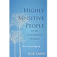 Highly Sensitive People in an Insensitive World: Sand, Ilse, Svanholmer ...