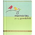 Memories for My Grandchild: A Keepsake to Remember (Grandparent's ...