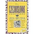 The Czechoslovak Cookbook: Czechoslovakia's best-selling cookbook ...