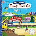 Things That Go (First Explorers): Books, Campbell, Engel, Christiane ...