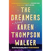 The Dreamers: A Novel: Walker, Karen Thompson: 9780812984668: Amazon ...
