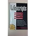 Lifescripts: What to Say to Get What You Want in Life's Toughest ...