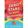 Amazon.com: Zero Stars, Do Not Recommend: A Novel: 9781464218026 ...