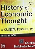 History of Economic Thought: A Critical Perspective: E. K. Hunt, Mark ...