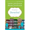 Derailed: A Novel (Windy City Neighbors): Jackson, Neta, Jackson, Dave ...