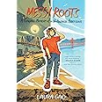 Messy Roots: A Graphic Memoir of a Wuhanese American : Gao, Laura, Gao ...