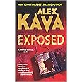 Amazon.com: Exposed (Maggie O'Dell Novels): 9780778326403: Kava, Alex: Books