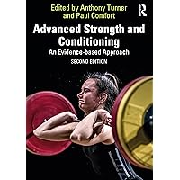 Advanced Strength and Conditioning: Turner, Anthony, Comfort, Paul ...