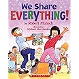 We Share Everything!: Munsch, Robert, Martchenko, Michael ...