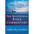 The MacArthur Bible Commentary: John MacArthur: 9780785250661: Amazon ...