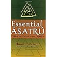 Essential Asatru: Walking the Path of Norse Paganism: Paxson, Diana L ...