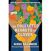 The Collected Regrets of Clover: A Novel: Brammer, Mikki: 9781250284396 ...